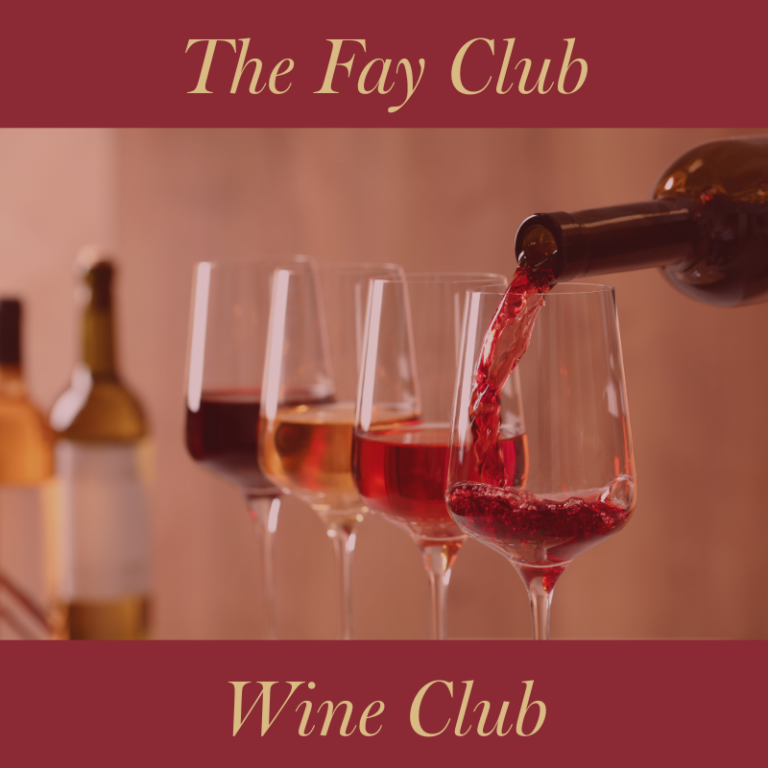 Fay Wine Club – The Fay Club